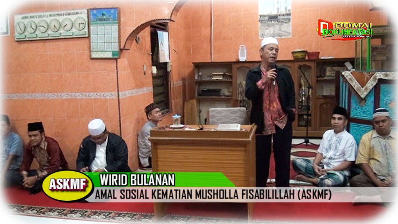 Wirid Amal Sosial Kematian(ASK)Musholla Fisabilllah & Tausiah : Ustadz ...