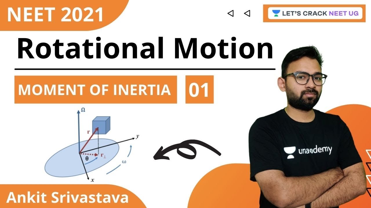 L1: Rotational Motion - Moment of Inertia | NEET Physics | जोश | NEET ...