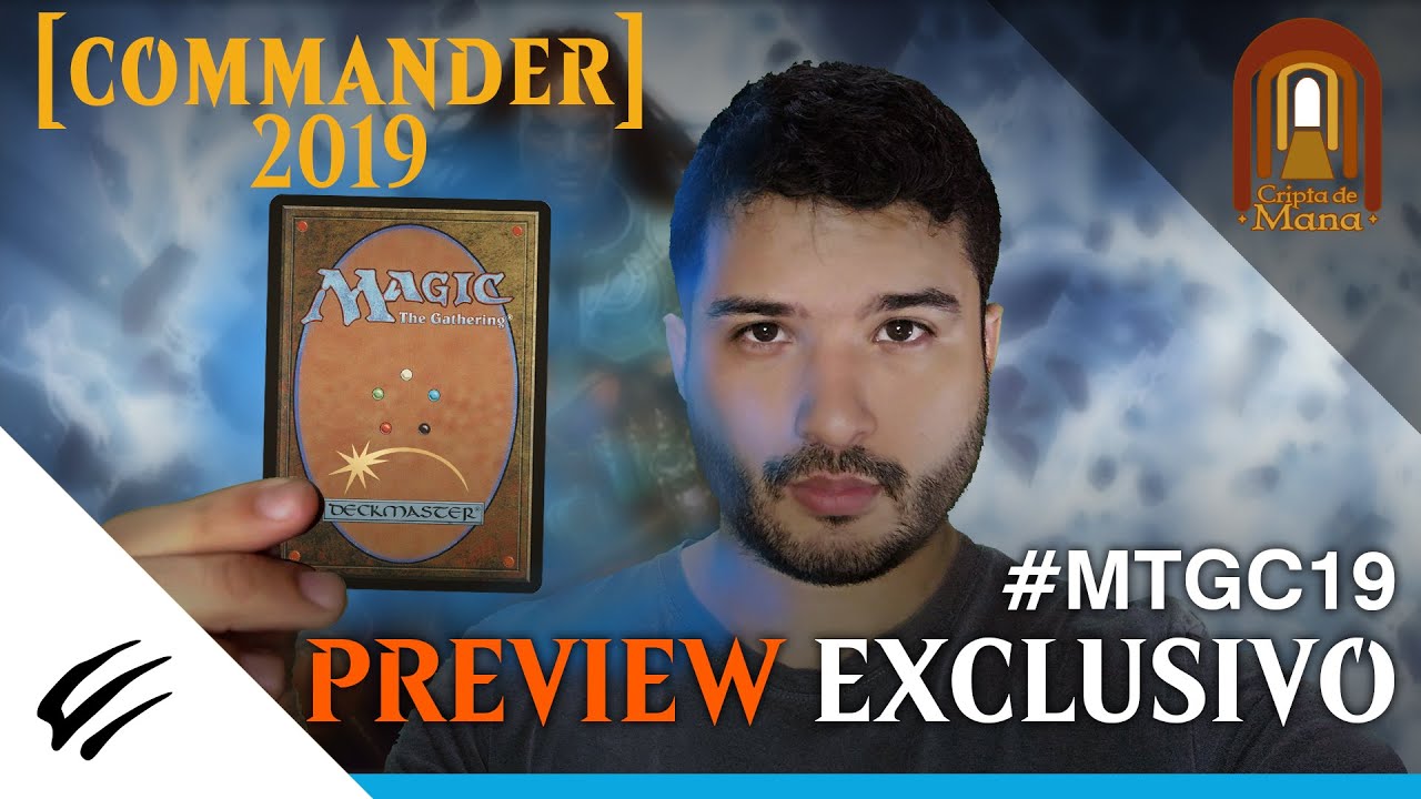 69 - PREVIEW EXCLUSIVO COMMANDER 2019 - CARD MÍTICO! - #MTGC19 # ...