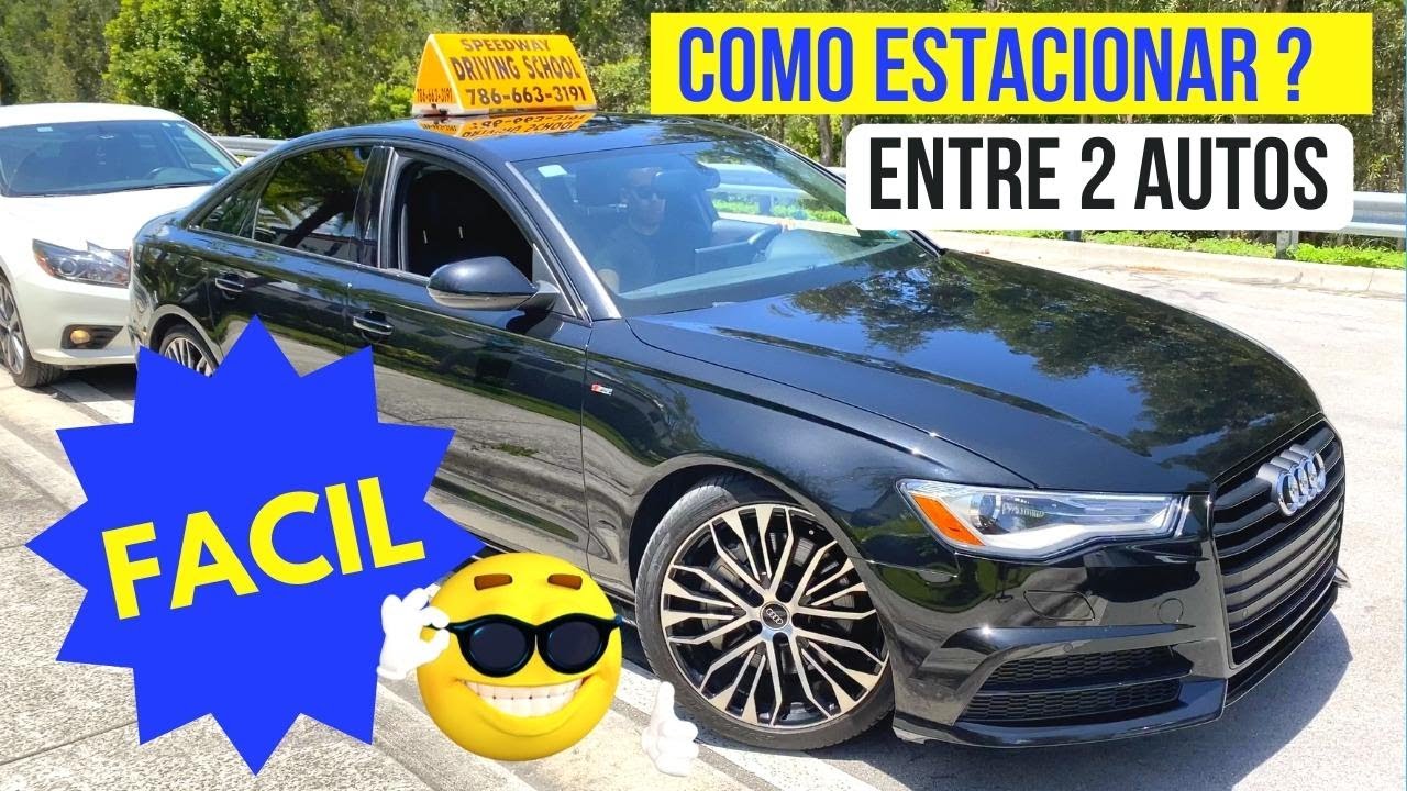 ESTACIONAMIENTO EN PARALELO (Como ESTACIONAR entre DOS AUTOS.Clase de ...