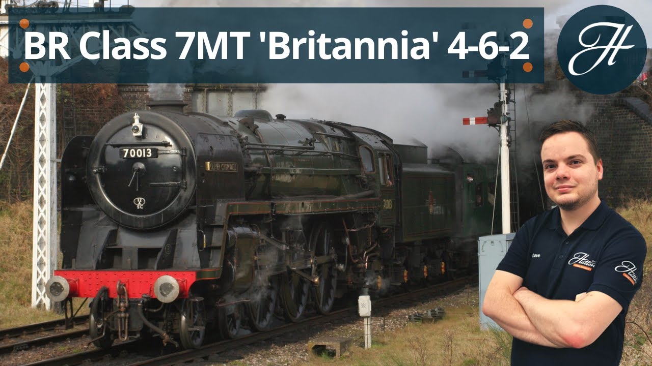 BR Standard 7MT 'Britannia' 4-6-2 - Loco Profile - YouTube