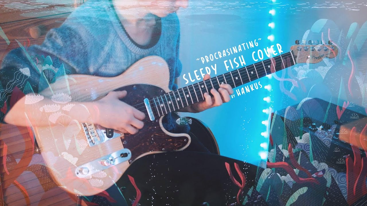 Chillhop: Sleepy Fish - Procrasinating (Guitar Cover + Tabs) - YouTube