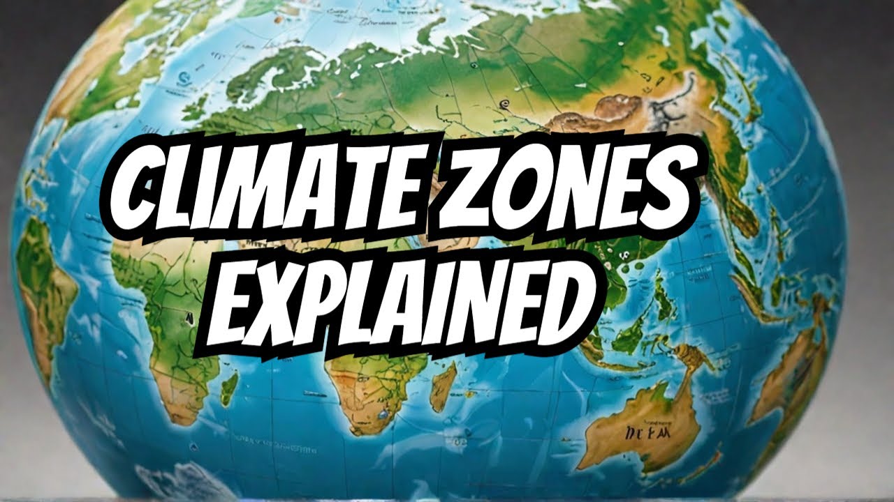 Understanding Climate Zones: 11 Key Facts You Should Know - YouTube