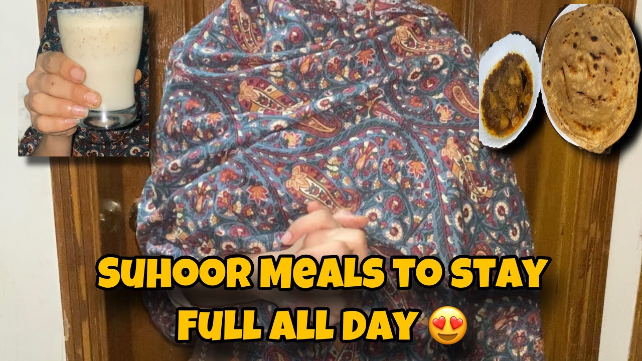 Suhoor Meals For All Day Day Energy|What i eat in Suhoor During Ramadan ...