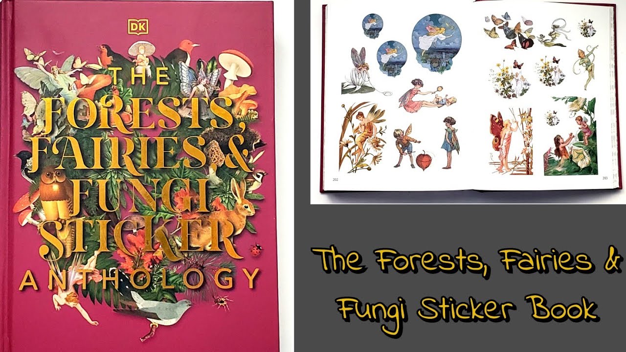Forest , Fairies & Fungi Sticker Book Flip Through / Junk Journal with ...