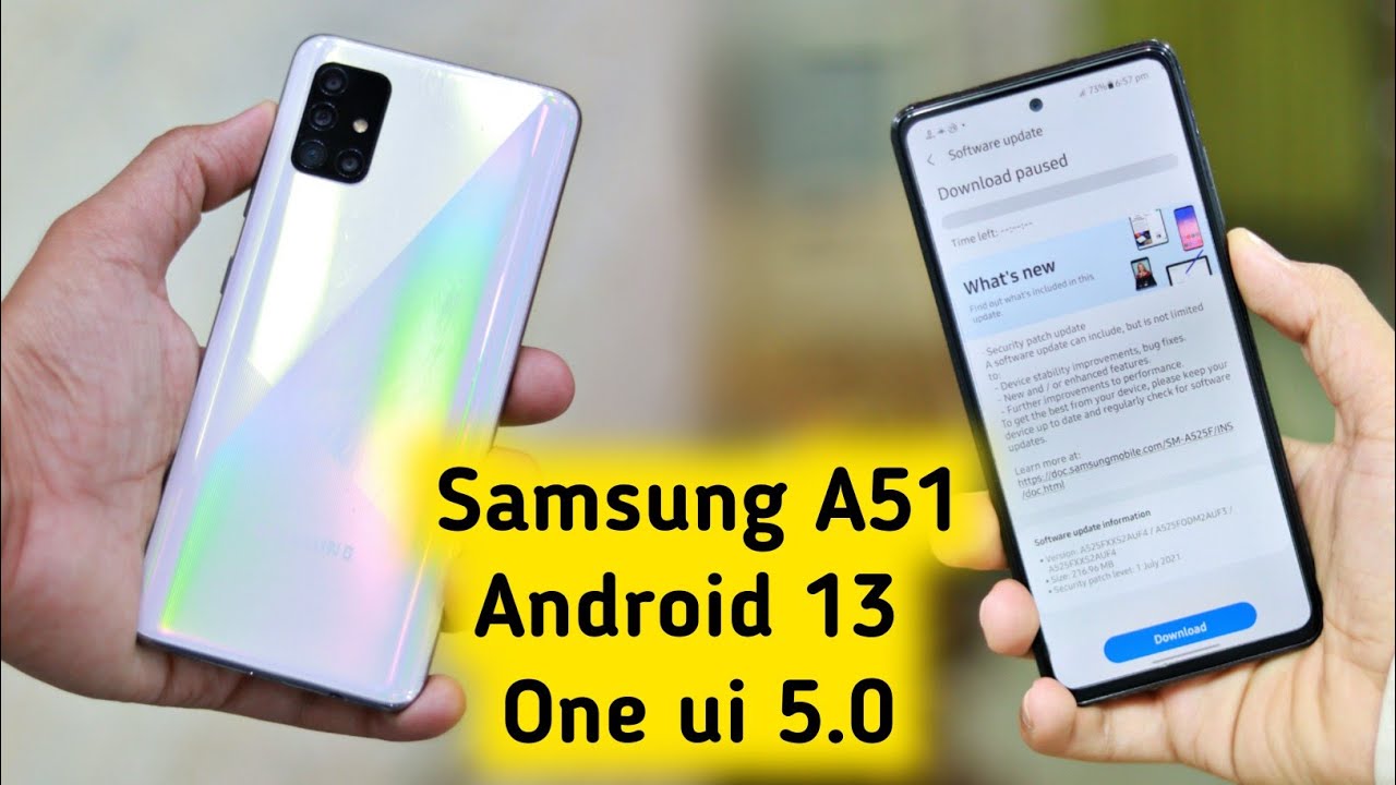 Samsung A51 android 13 update release date is here | Good new for ...