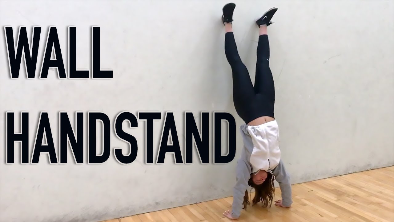 How To Do A Wall Handstand - YouTube