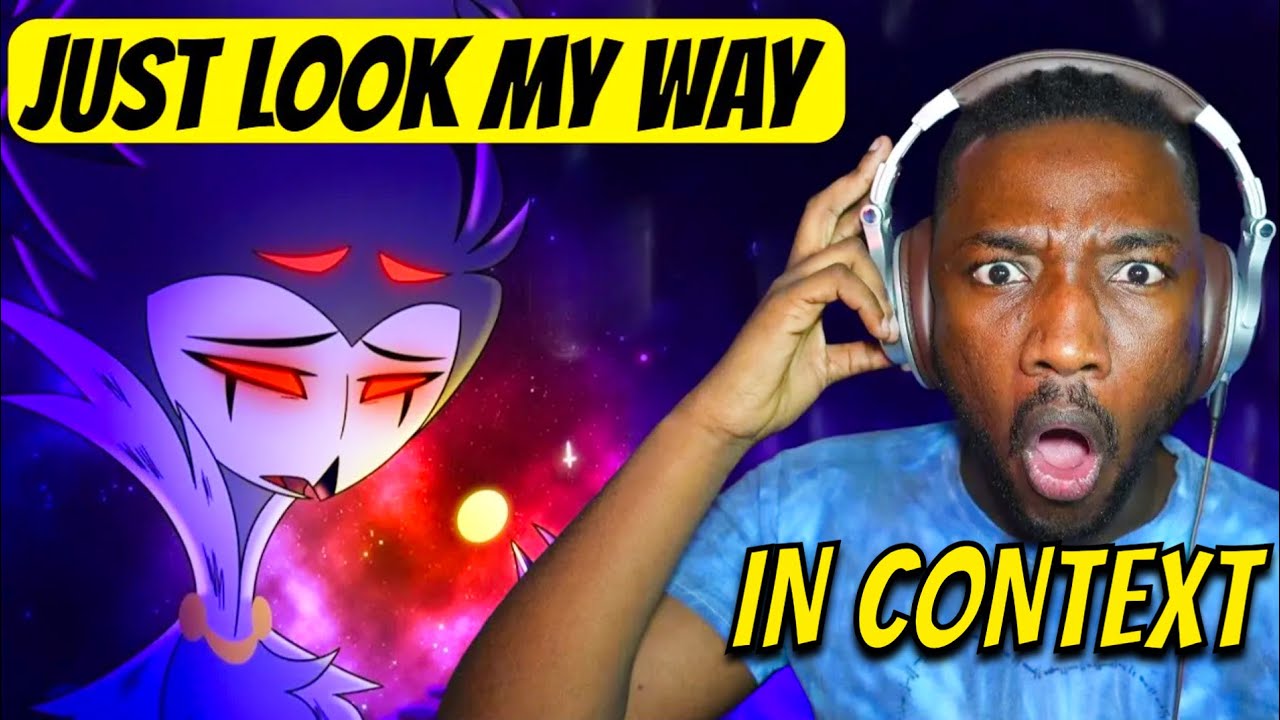 JUST LOOK MY WAY - HELLUVA BOSS **I UNDERSTAND STOLAS NOW** - YouTube