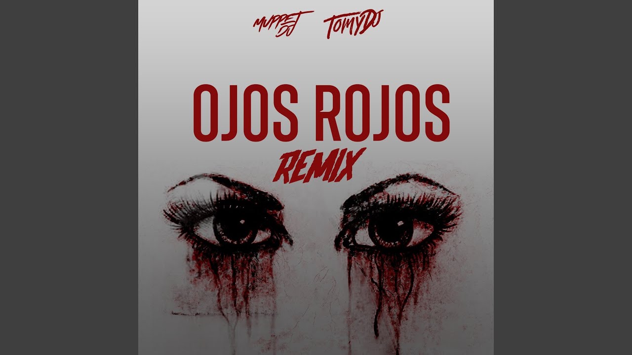 Ojos Rojos (Remix) - YouTube Music