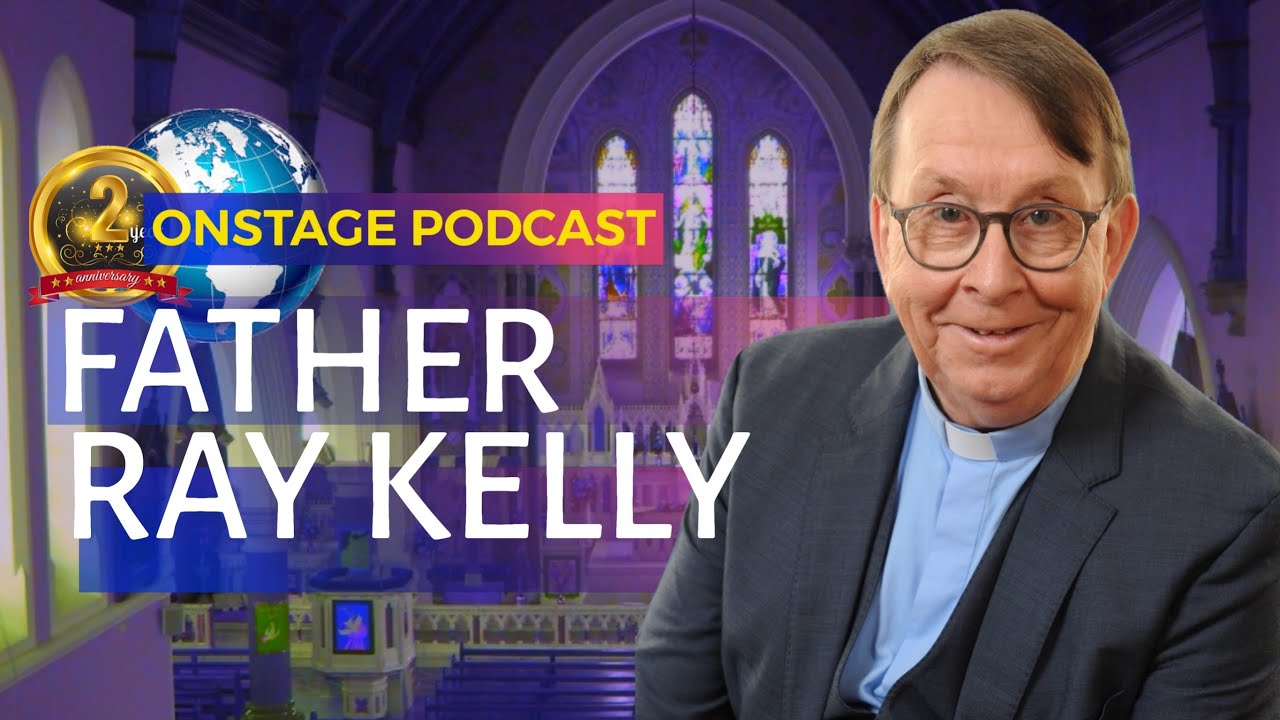 Father Ray Kelly: The Life, Faith and Music Of A Singing Priest | Ep ...