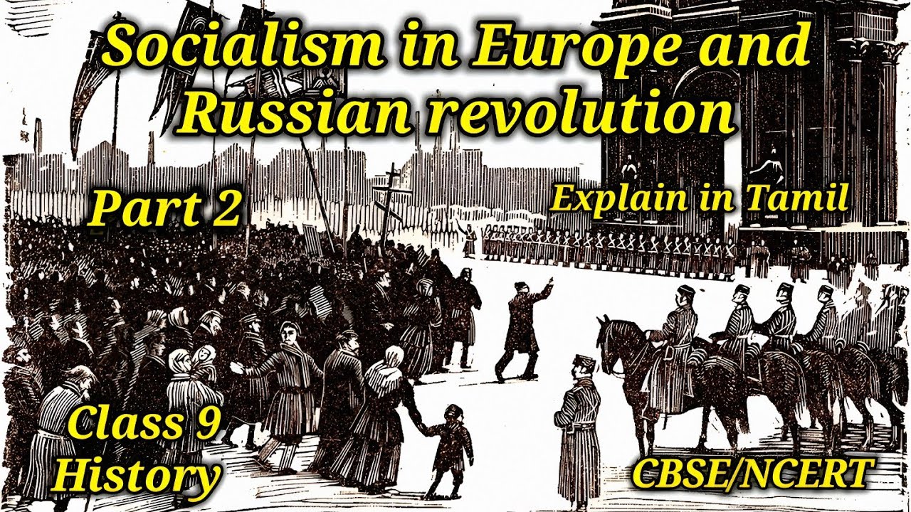 Socialism in Europe and Russian revolution | part 2 | class 9 | cbse ...