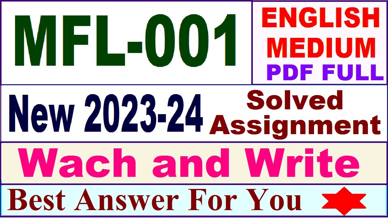 MFL 001 solved assignment 2023-24 / mfl 001 solved assignment 2024 in ...