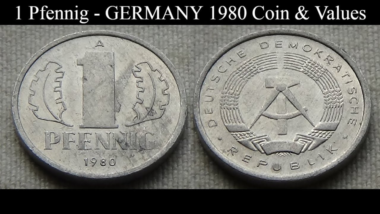 1 Pfennig, GERMAN Democratic Republic - 1980 Coin & Values - YouTube