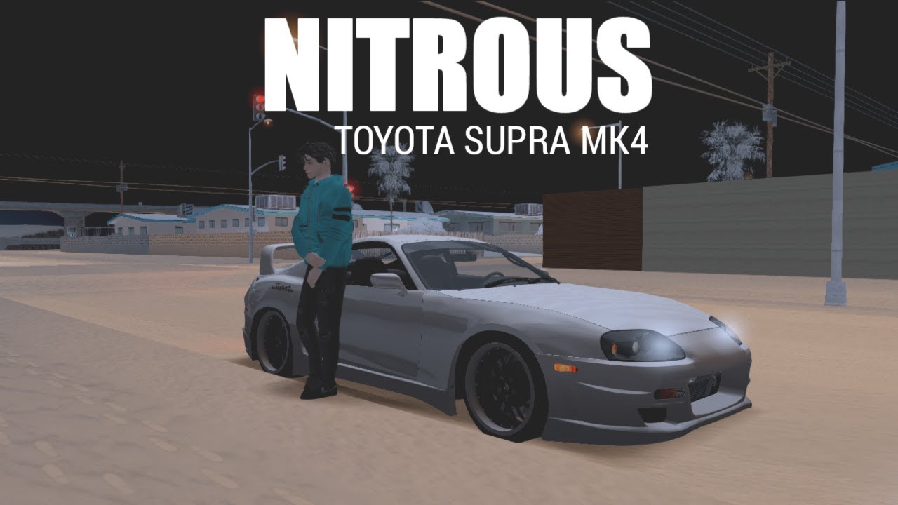 PASANG NOS TOYOTA SUPRA MK4 BUAT BALAP !!! JGRP GTA SAMP - YouTube