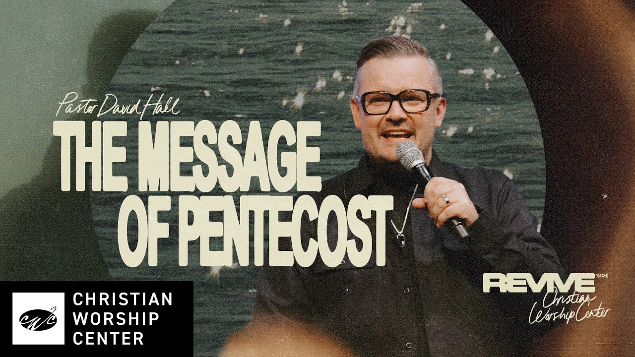 The Message of Pentecost | Pastor David Hall - YouTube