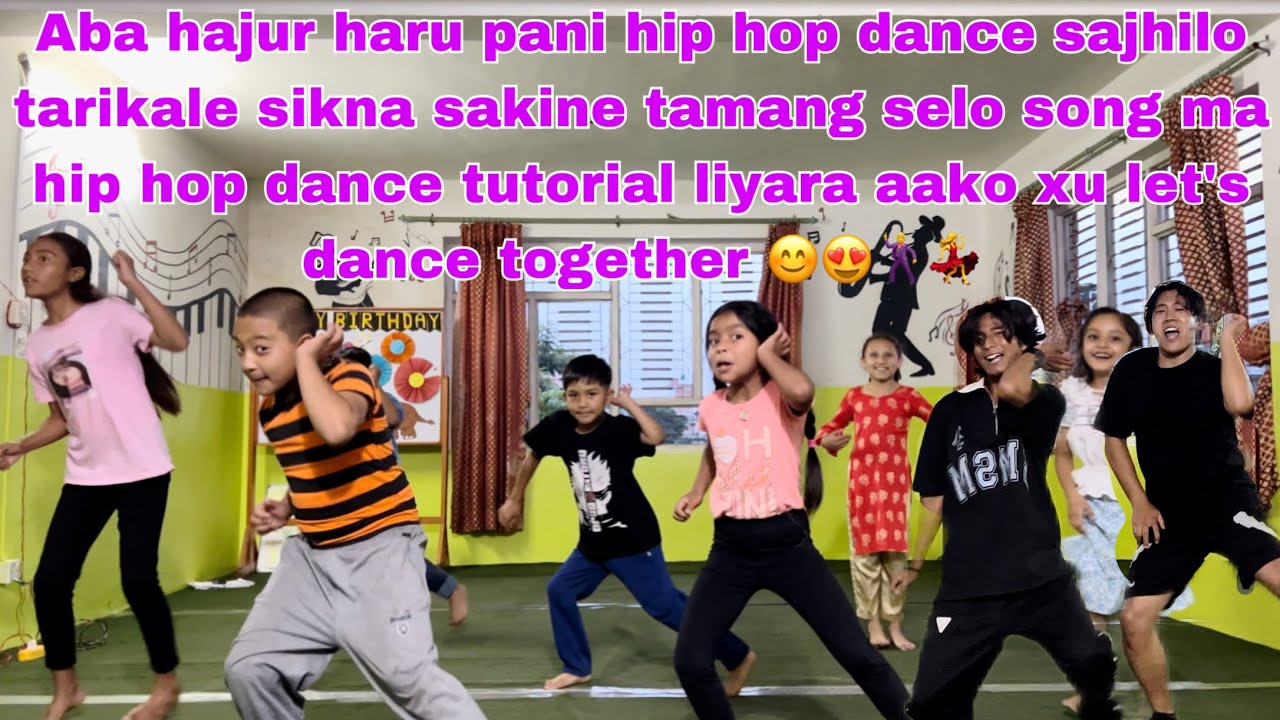 Tamang selo song Kanaima Dhungri ma hip hop Dance Tutorial(Step by Step ...