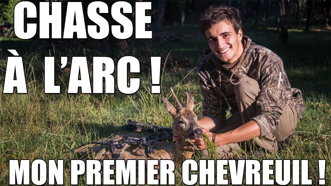 Chasse à l'Arc - Mon Premier Chevreuil ! - Marius Chasse - YouTube