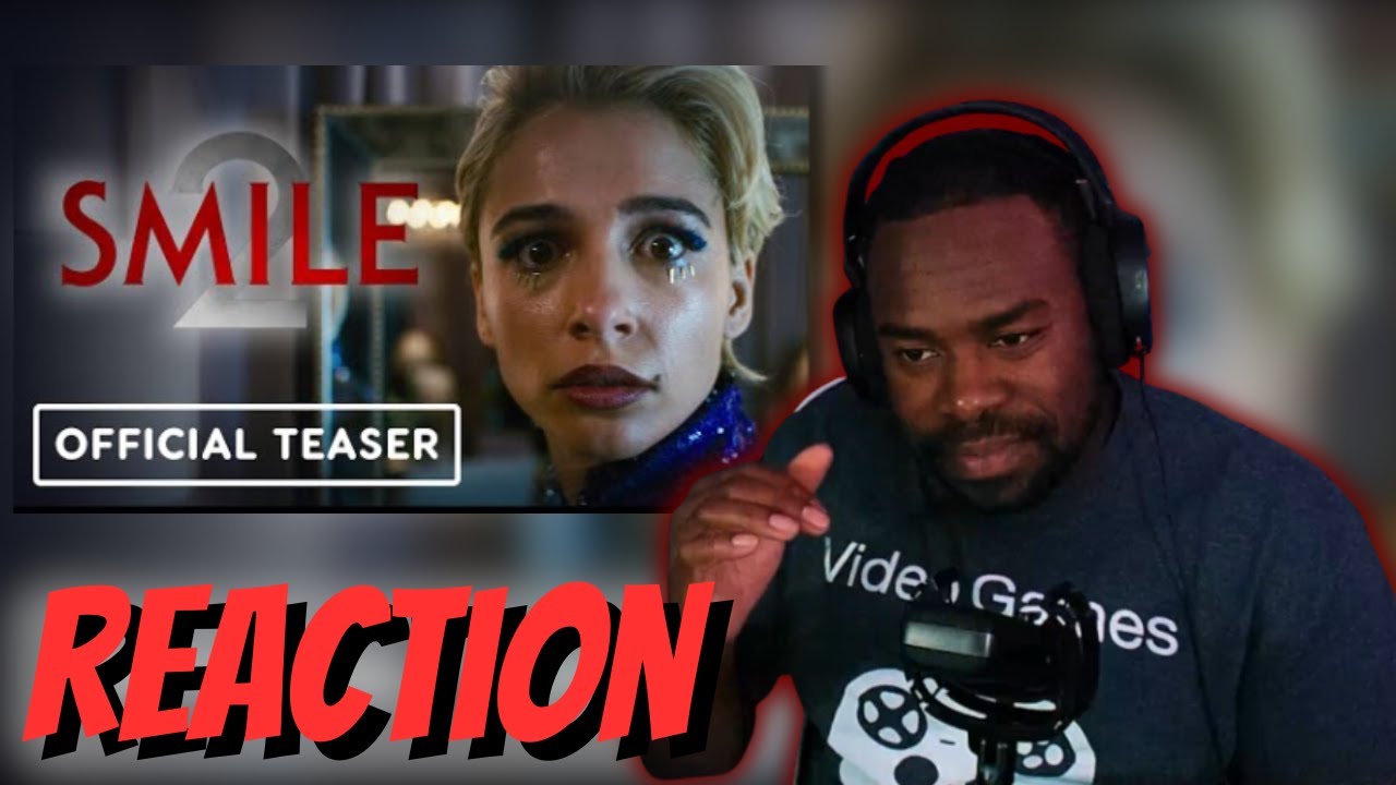 Smile 2 Official Teaser Trailer REACTION - YouTube