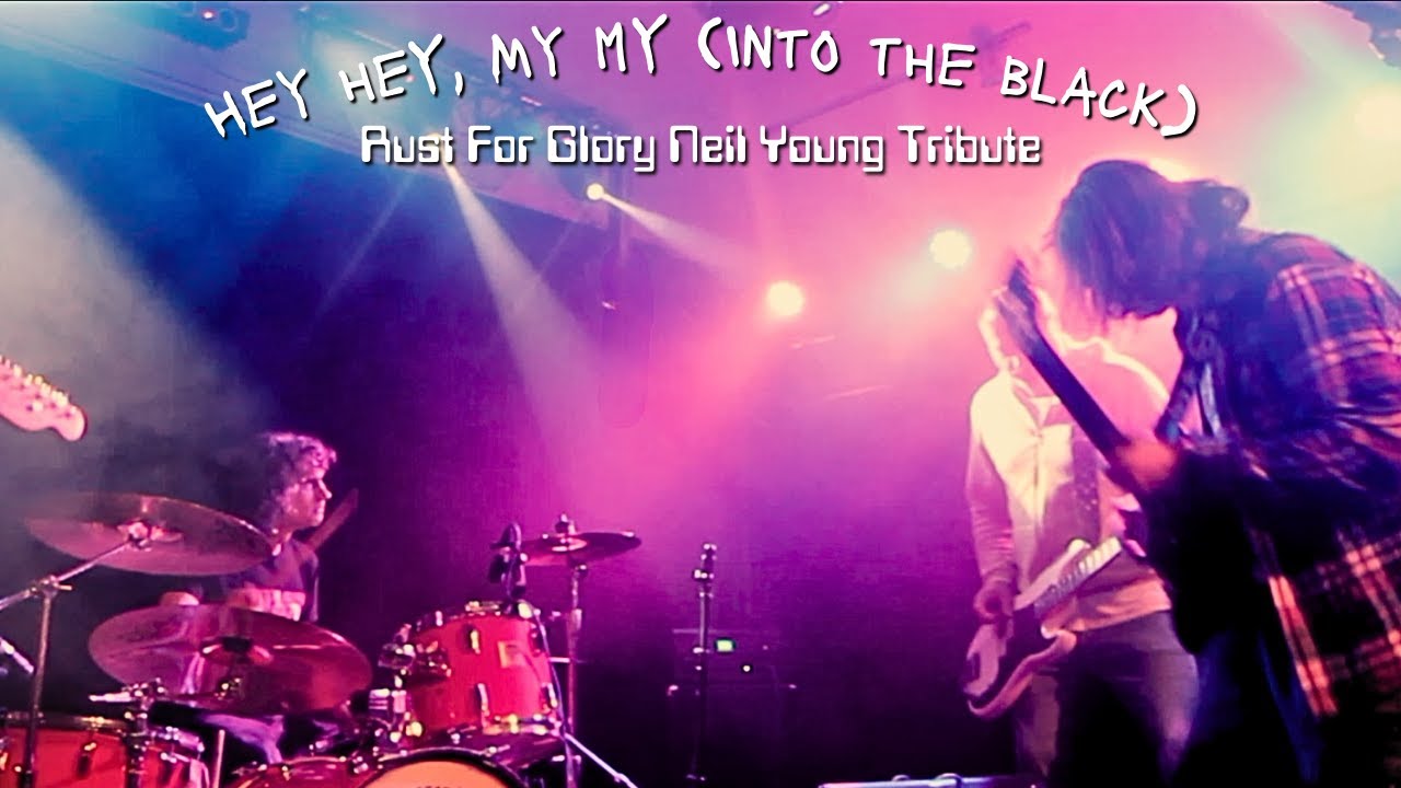 Neil Young Crazy Horse Hey Hey, My My (Into the Black) cover: LIVE ...