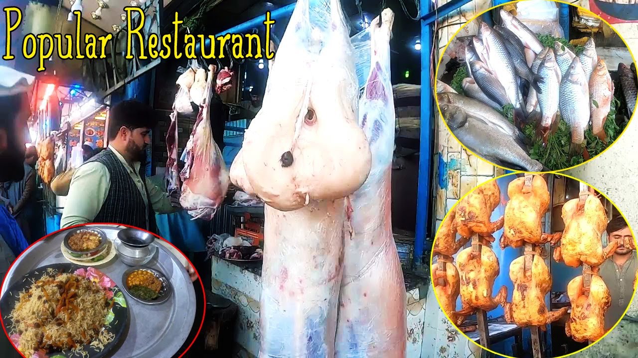 Popular Restaurant in Kabul Afghanistan | Kabuli Pulao | Fish Fry ...