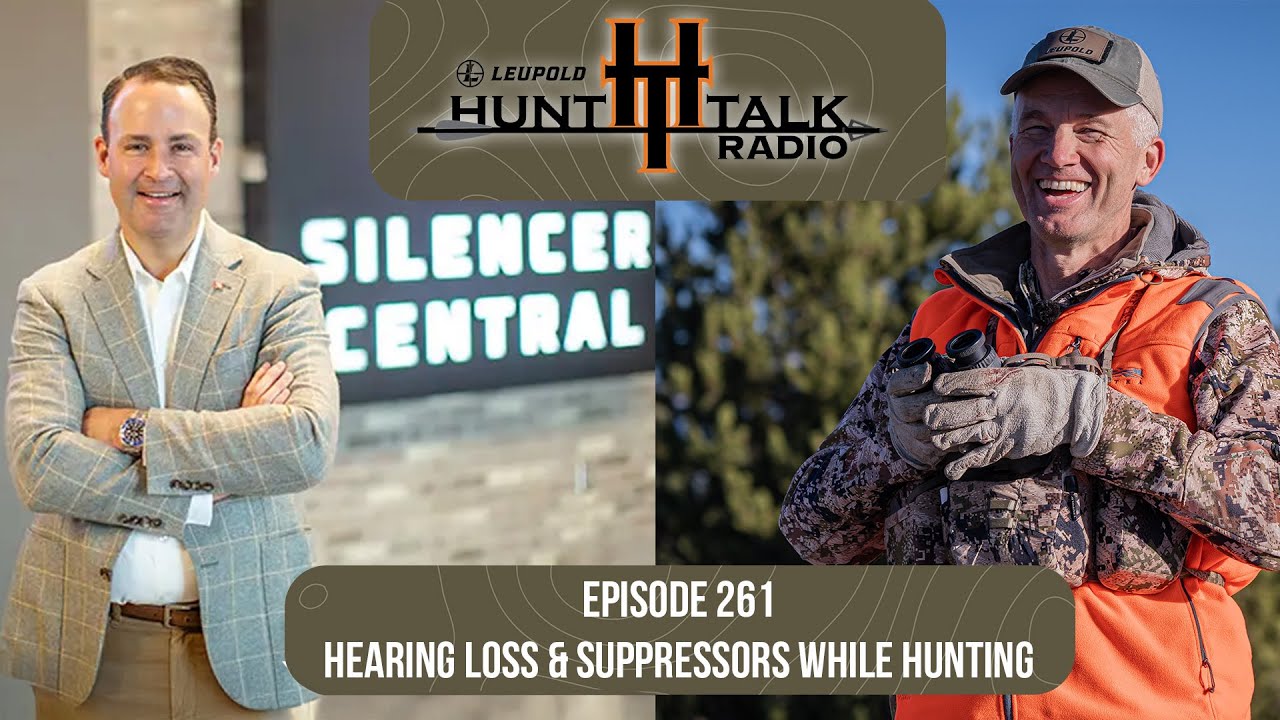 Hearing Loss & Suppressors while Hunting | Hunt Talk Radio | Episode ...