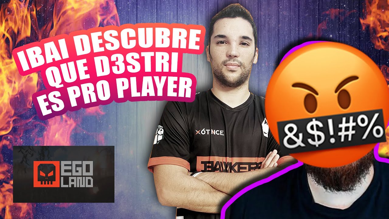 IBAI descubre quién es D3STRI y se enfada | EGOLAND - YouTube