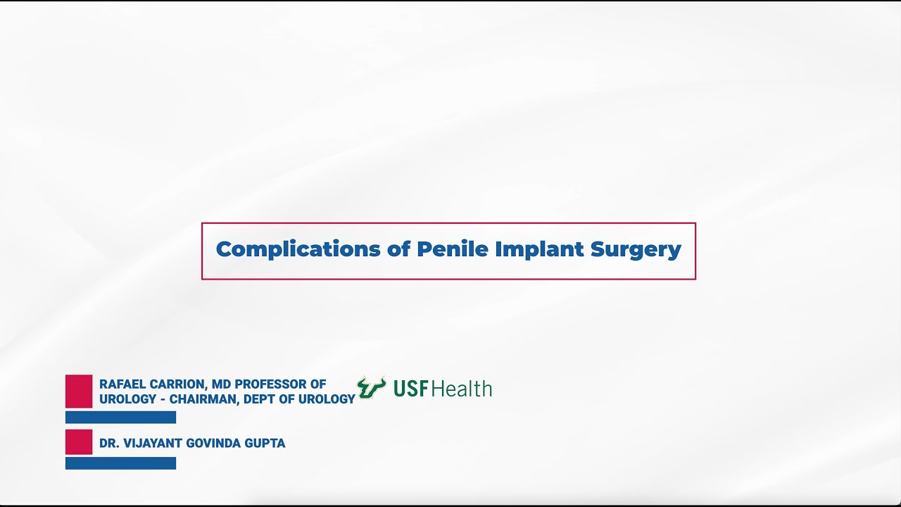 Complications of Penile Implant Surgery - YouTube
