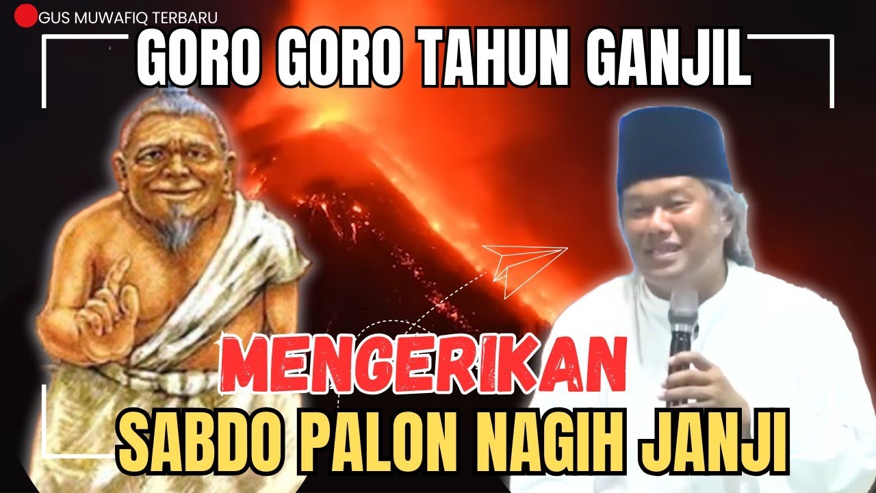 Gus muwafiq terbaru - Goro goro tahun Ganjil || Sabdo palon nagih janji Mengerikan - YouTube