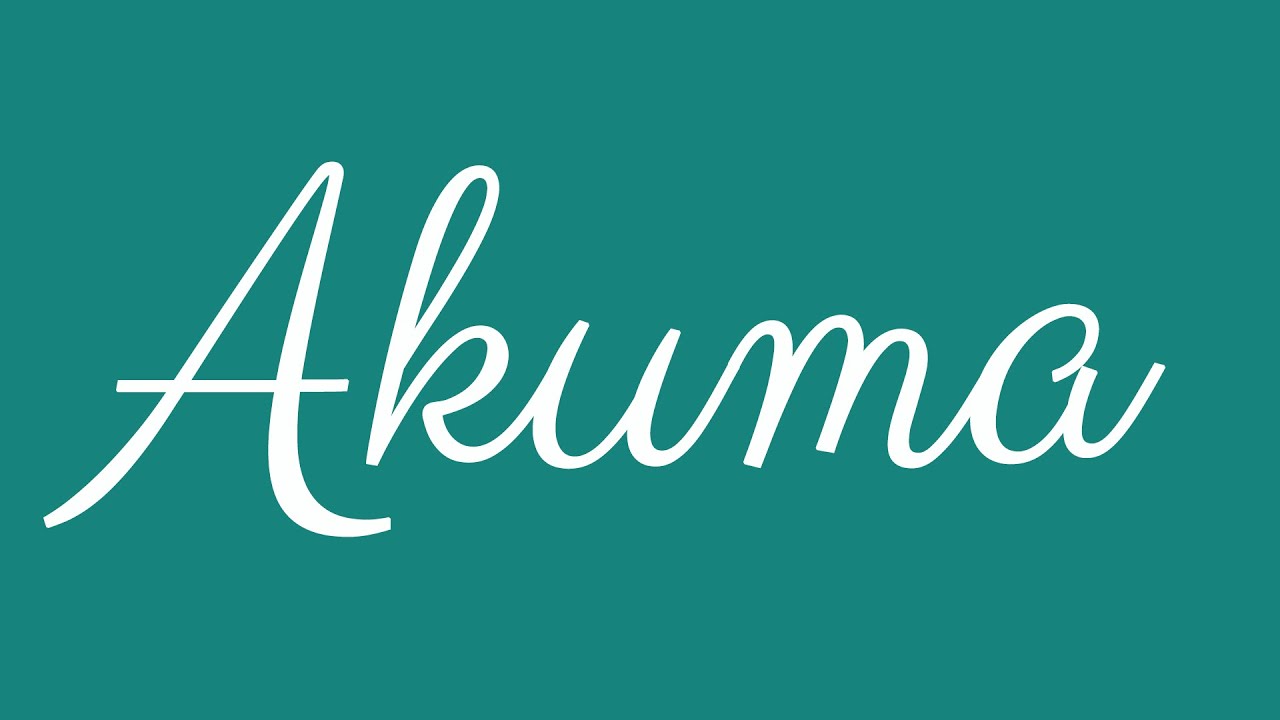 Learn how to Sign the Name Akuma Stylishly in Cursive Writing - YouTube