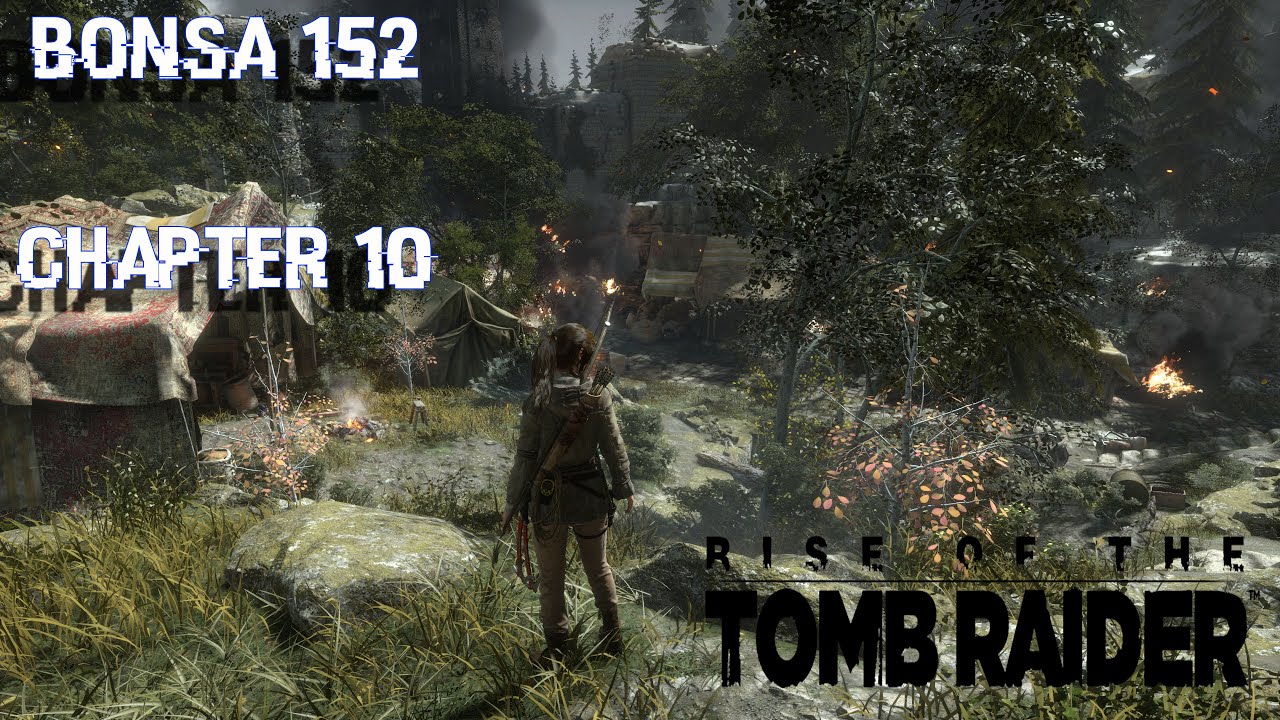Rise Of The Tomb Raider Chapter 10 -- Dogs Of War!!!!! - YouTube