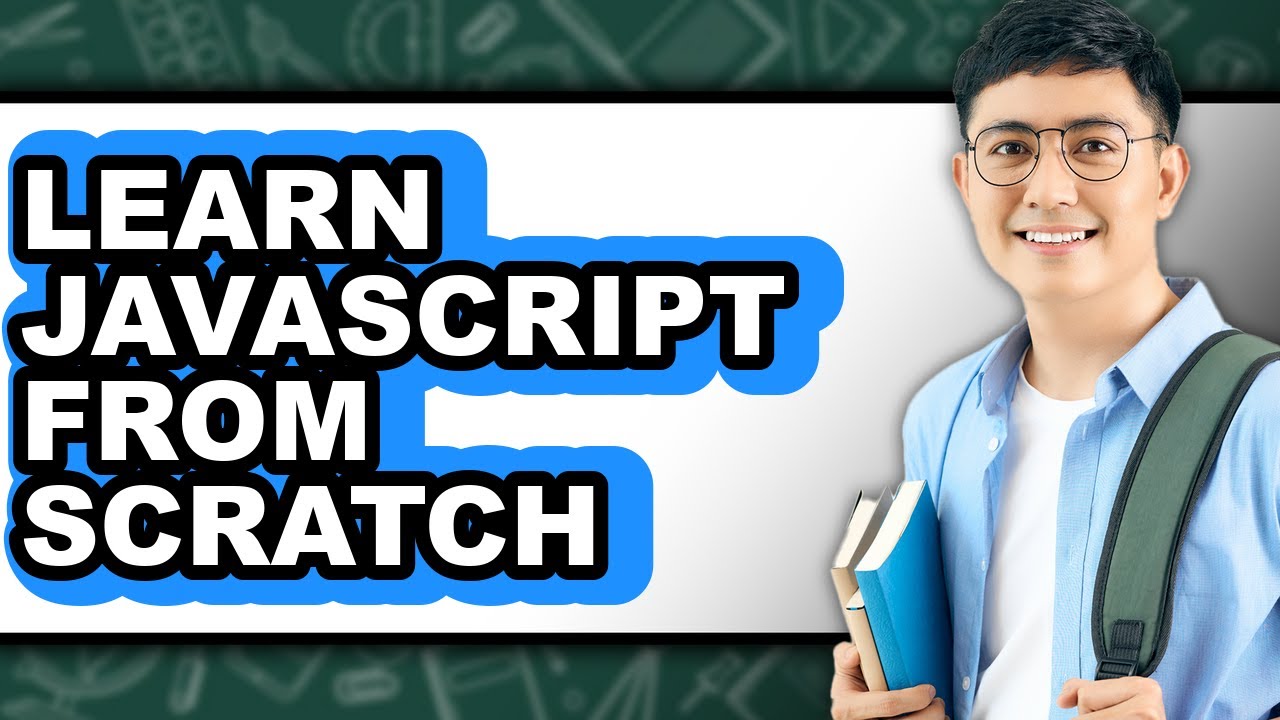 How to Learn JavaScript from Scratch (Full Guide) - YouTube