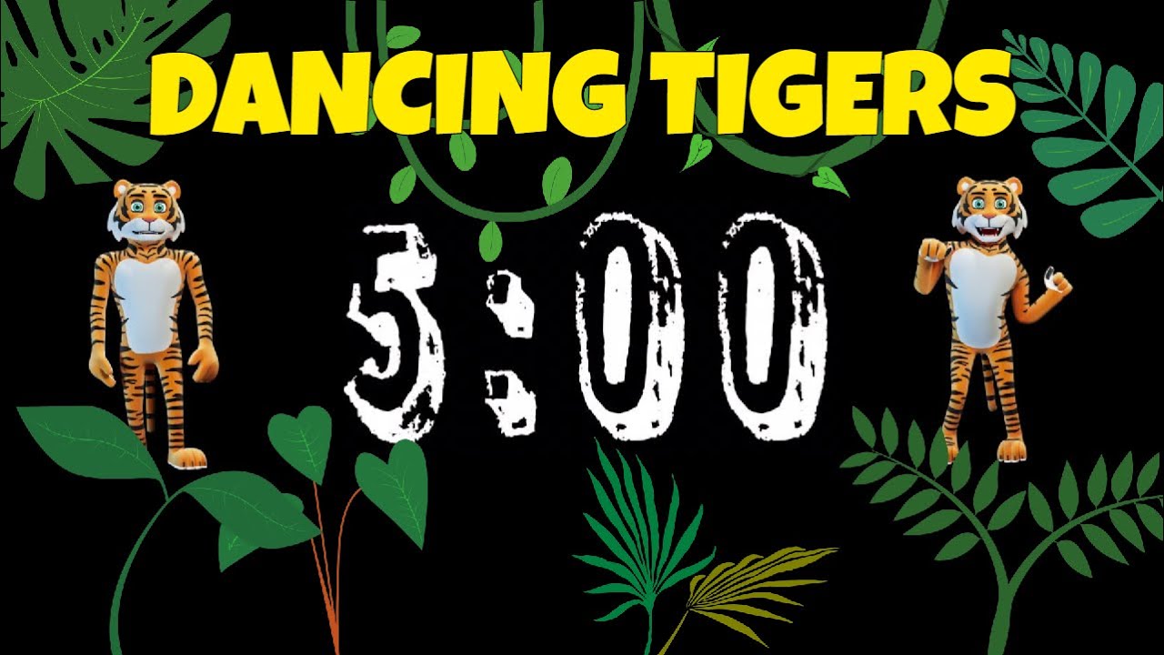 5 Minute Cute Dancing Tigers 🐯 Countdown Timer⏲️ with Music🎶 for Kids ...