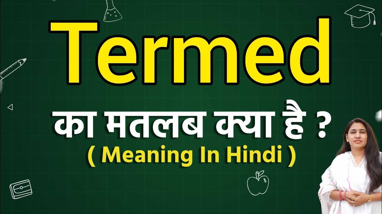 Termed meaning in hindi | Termed ka matlab kya hota hai | Word meaning ...