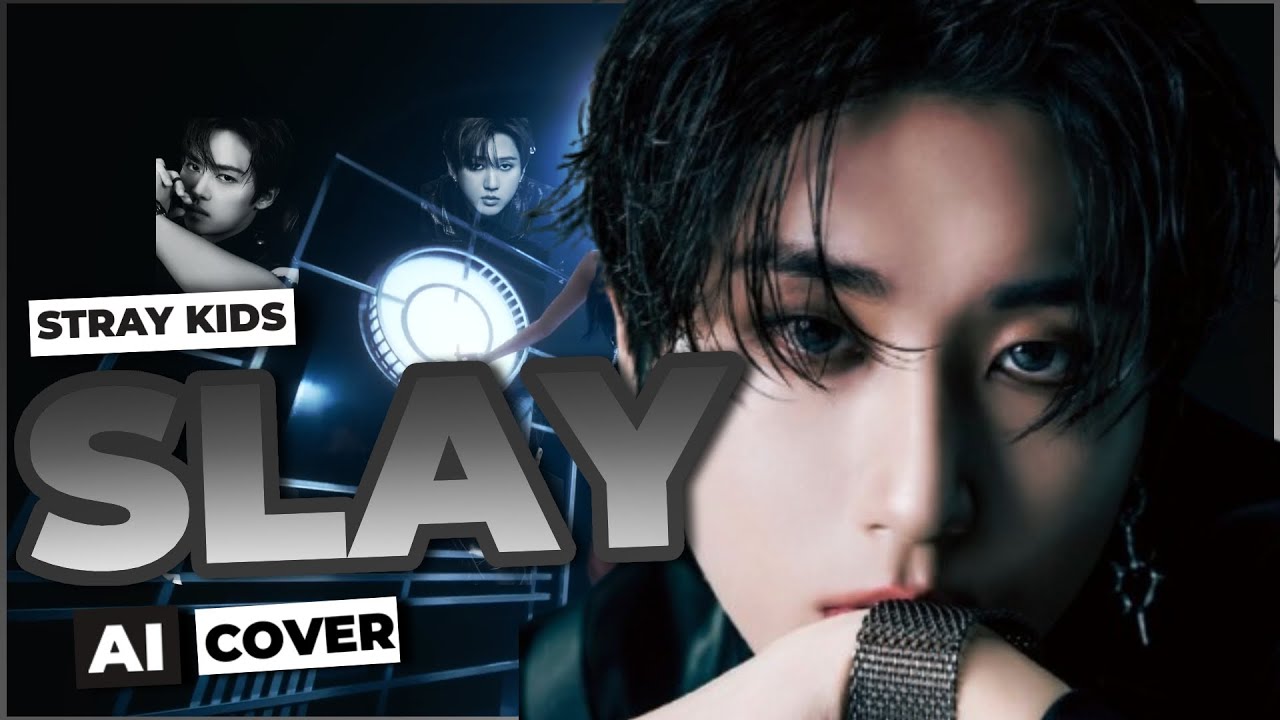 [AI COVER] How would 'STRAY KIDS' sing 'SLAY' by EVERGLOW - YouTube