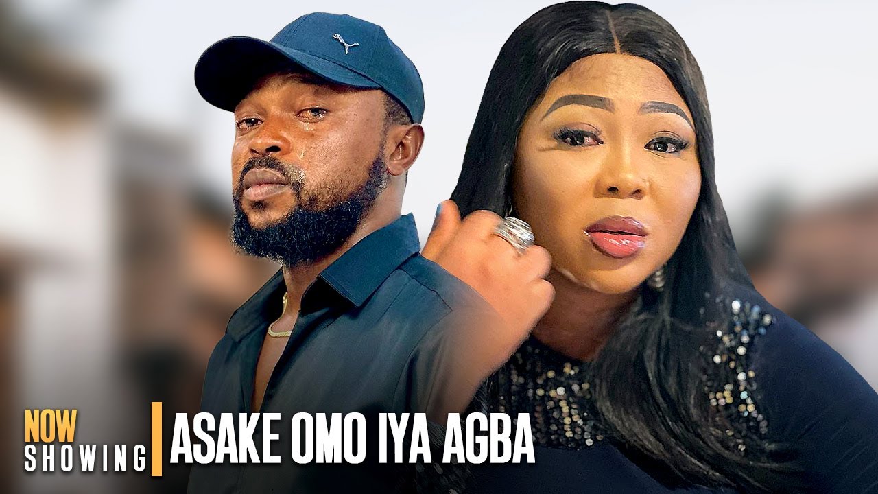 ASAKE OMO IYA AGBA | Wunmi Ajiboye | Kola Ajeyemi | Latest Yoruba ...