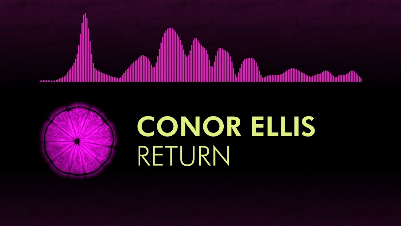 [Indie Dance] Conor Ellis - Return (feat. Sarah Kingsmill) - YouTube
