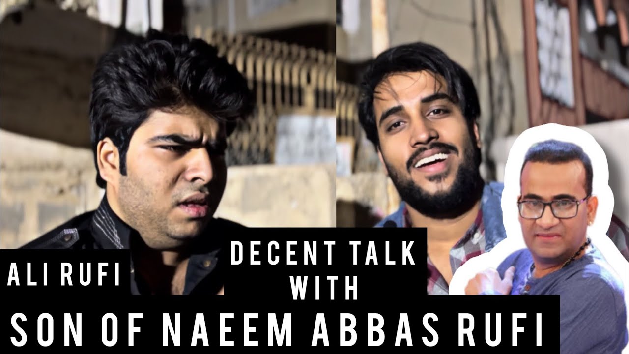 Decent Talk | Ali Rufi | Son Of Naeem Abbas Rufi | Nusrat Fateh Ali ...