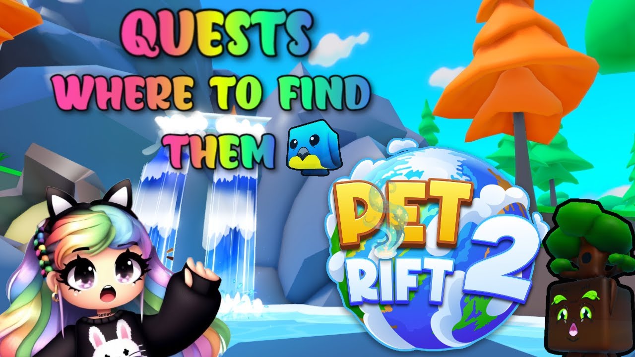 QUESTS!!! Where to find all the quests in Pet Rift 2 - YouTube