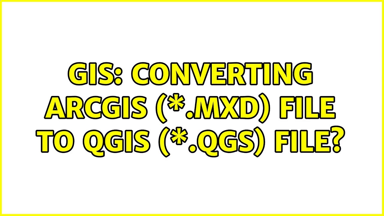 GIS Converting ArcGIS mxd File To QGIS qgs File 4 gis-converting-arcgis-mxd-file-to-qgis-qgs-file-4