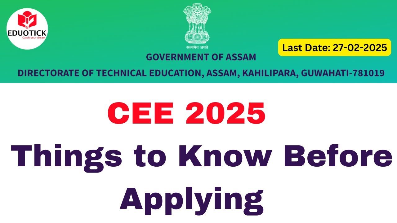 CEE 2025: Things to Know Before Applying |CEE Form Fill-Up Notification ...