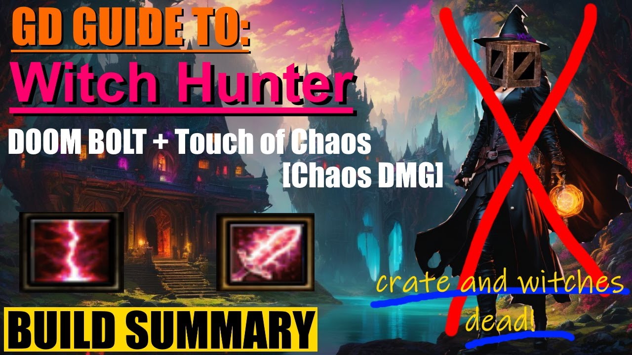 [Grim Dawn] Witch Hunter, chaos damage Doom Bolt and Touch of Chaos build guide (summary) - YouTube