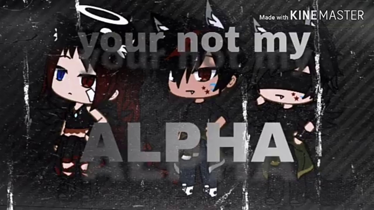 Your not my Alpha .ep3. - YouTube