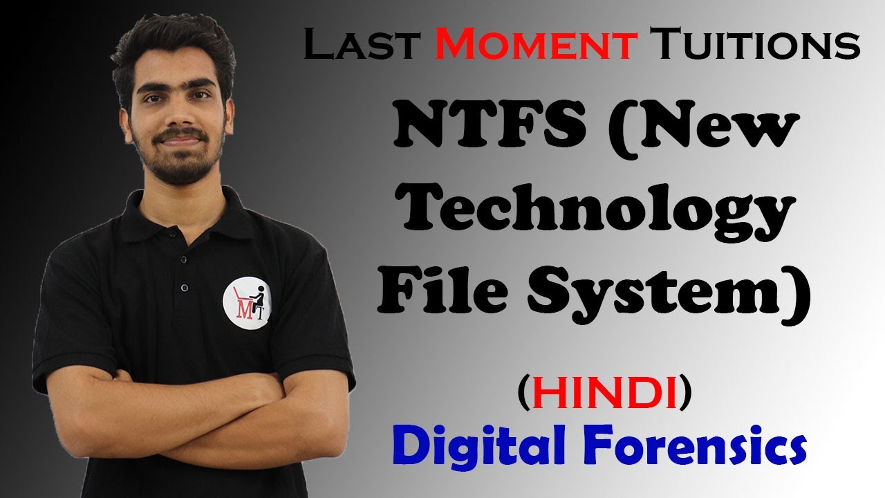NTFS (New Technology File System) | Digital Forensics Lectures In Hindi ...