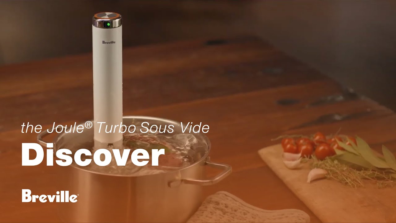 The Joule® Turbo Sous Vide | Perfect results in half the time ...