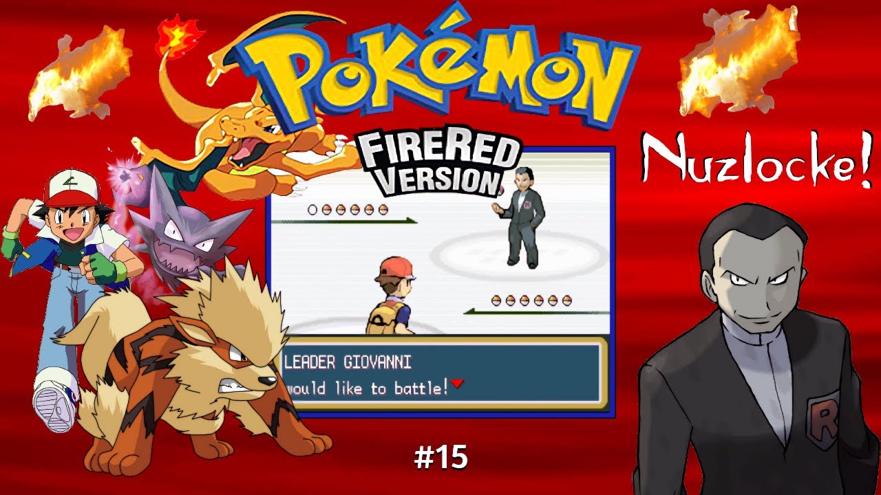 Pokemon Fire Red Nuzlocke Part 15 Giovanni - YouTube