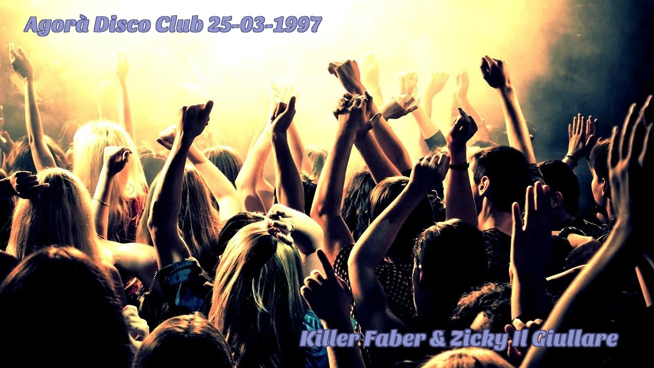 Agorà Disco Club 25-03-1997 - Killer Faber & Zicky Il Giullare - YouTube