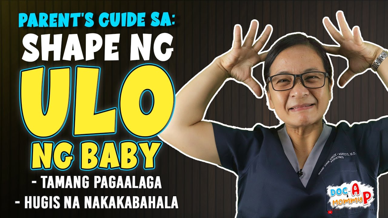 Tamang pagaalaga sa ULO ng Sanggol, Baby o Newborn || Doc A ...