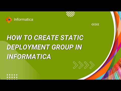 How to Create Static Deployment Group in Informatica - YouTube