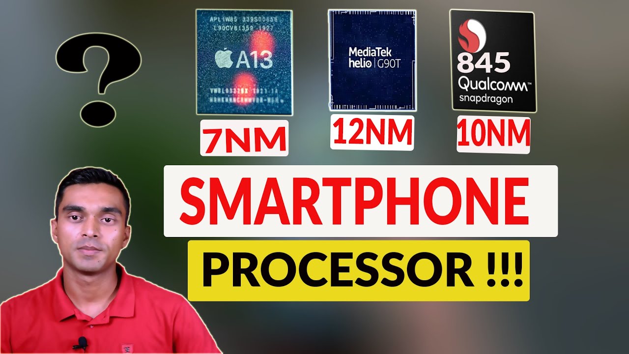 Smartphone Processor Explained📳7nm vs 10nm vs 12nm🔥Best Processor in ...