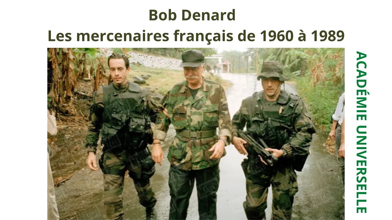 Bob Denard Les mercenaires français de 1960 à 1989 - YouTube